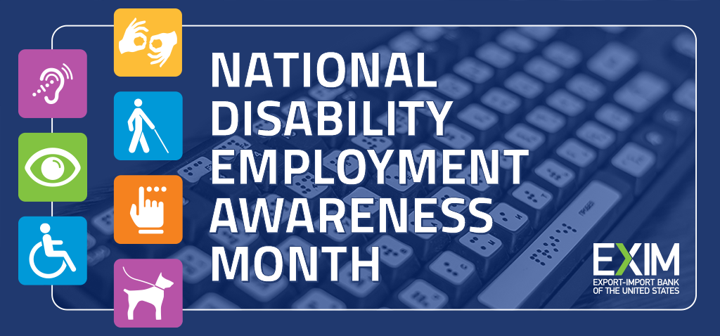 EXIM Offers Trade Finance Tools to Support Disability Employment Awareness Month
